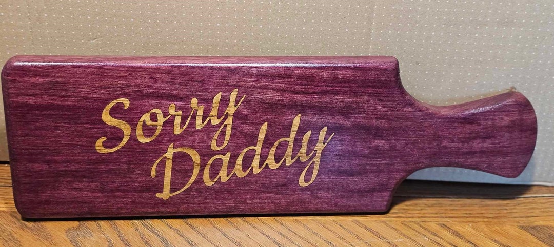Sorry Daddy Sensual Paddle - Etsy