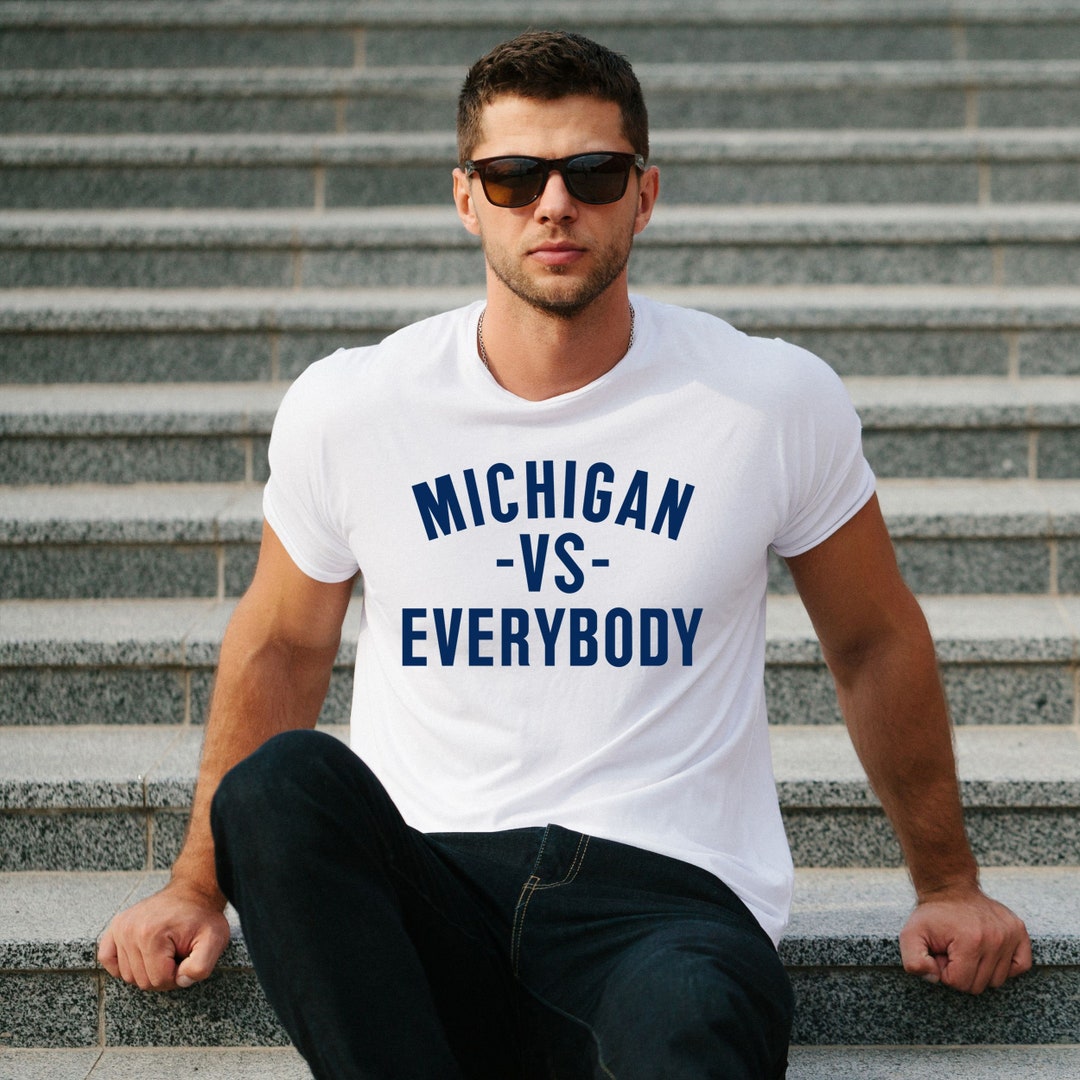 Michigan Vs Everybody T-shirt Wolverines Football Fan Gear - Etsy
