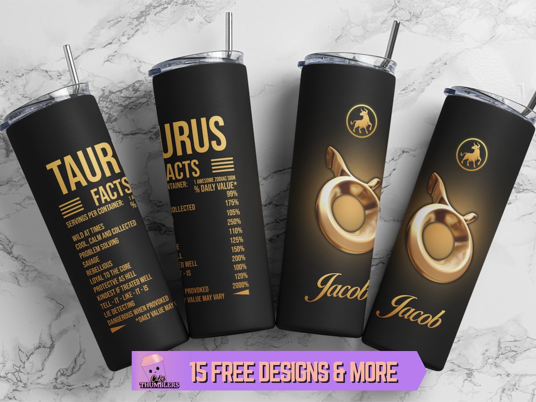 Taurus Zodiac Sign Nutrition Facts 20oz Skinny Tumbler Wrap PNG ...