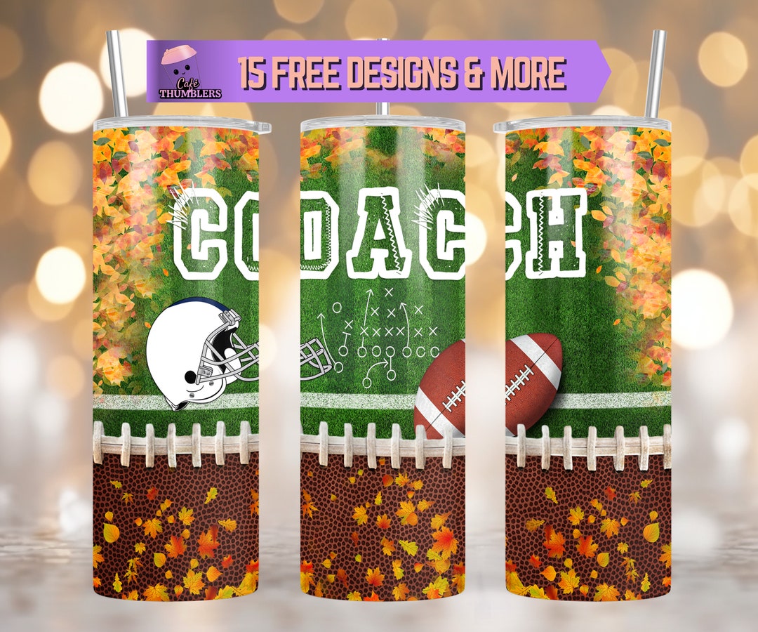 Coach 20 Oz Skinny Tumbler Sublimation Design Football Coach Tumbler ...