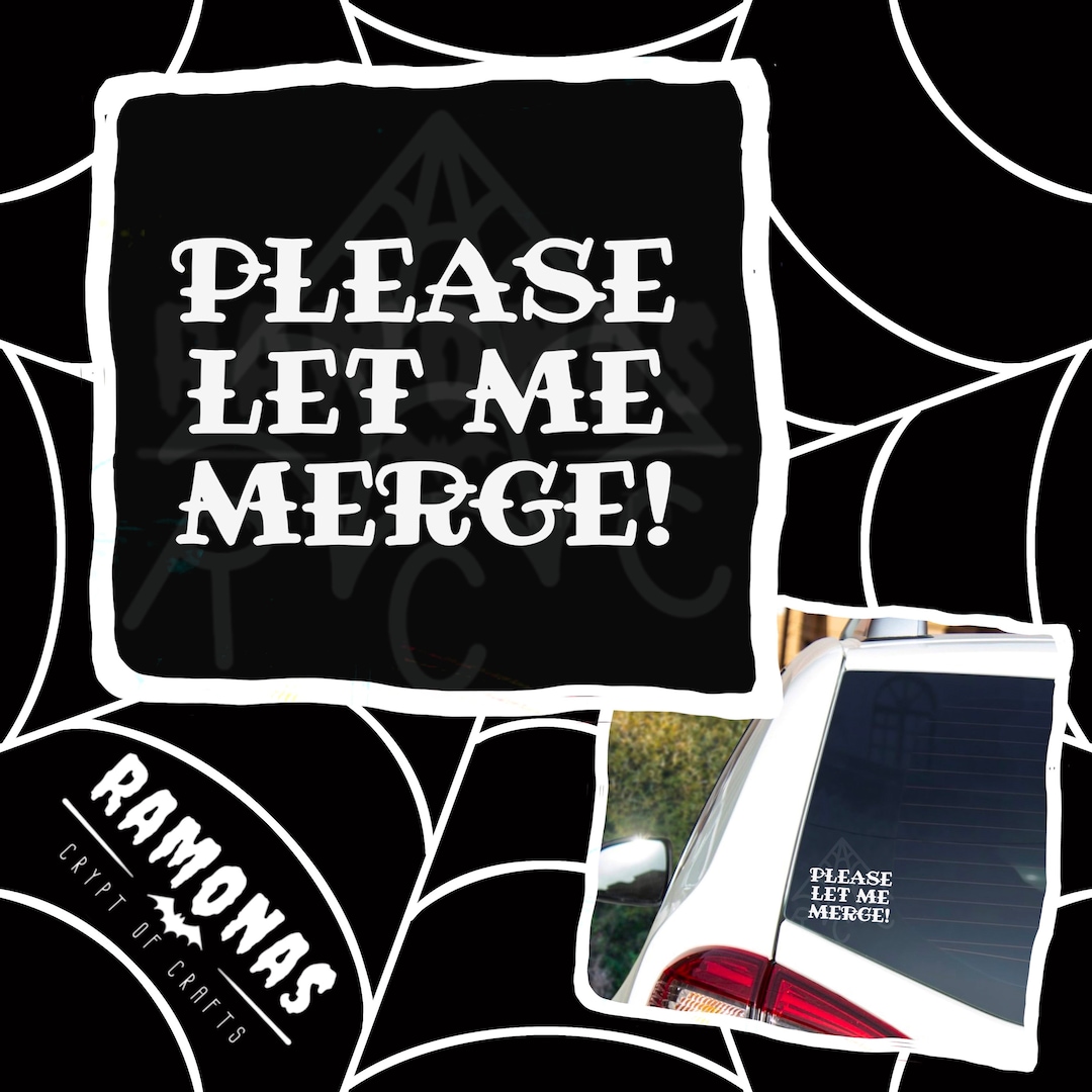 Please Let Me Merge Decal - Etsy