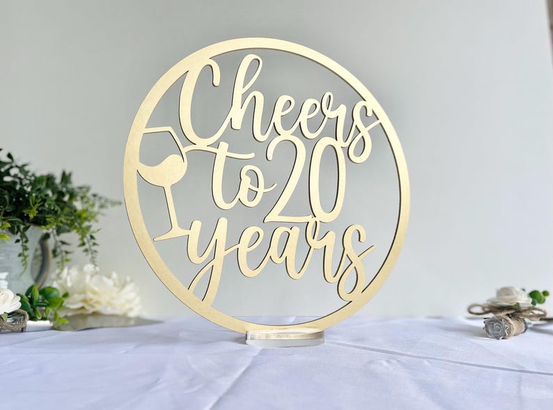 20 Years Centerpiece Anniversary Cheers Table Sign. Acrylic Any Number ...