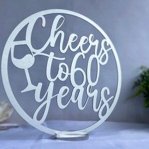 60th Birthday Table Sign Centerpiece Acrylic - Not Cardboard ...