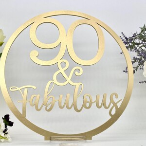 90th Birthday Table Sign - Gold Acrylic Party Centerpiece. Not Cheap ...