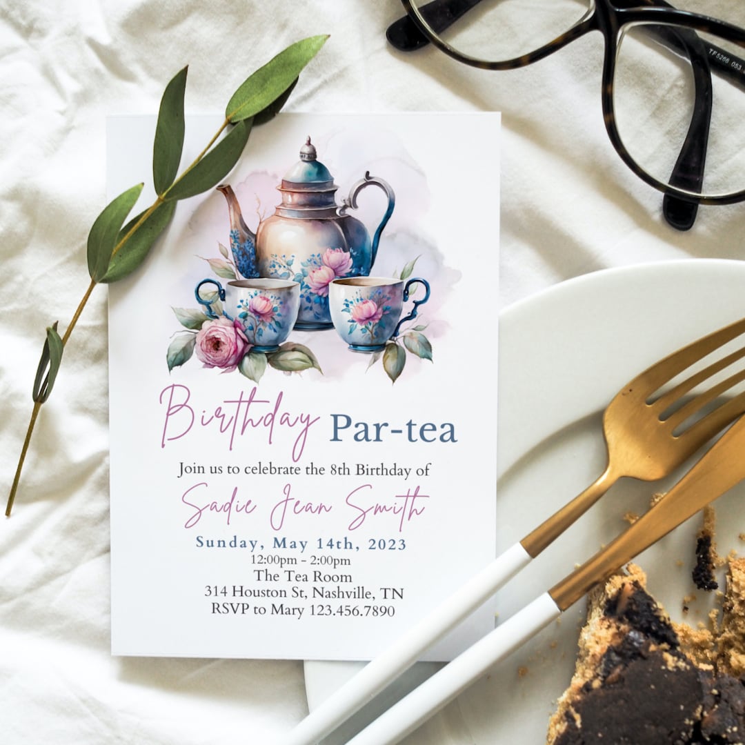 Time for Tea Birthday Invitation, Birthday Par-tea Invitation, High Tea ...