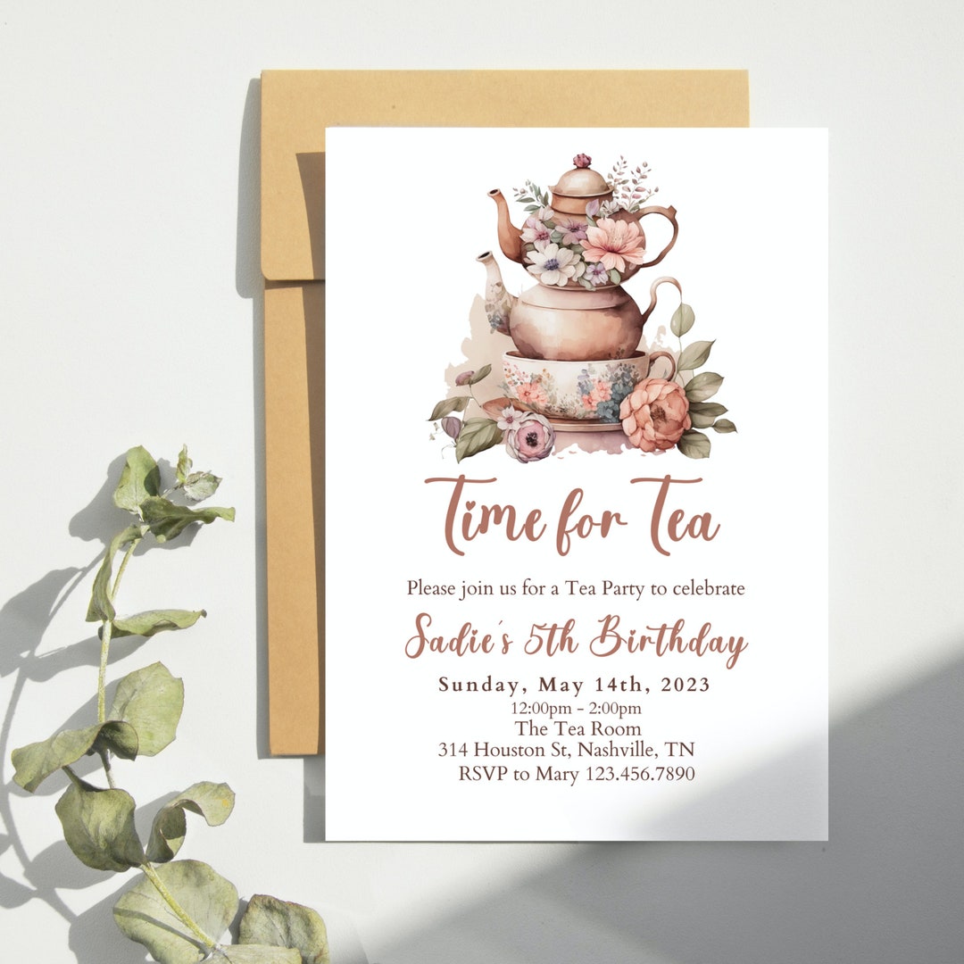 Time for Tea Birthday Invitation, Birthday Par-tea Invitation, High Tea ...
