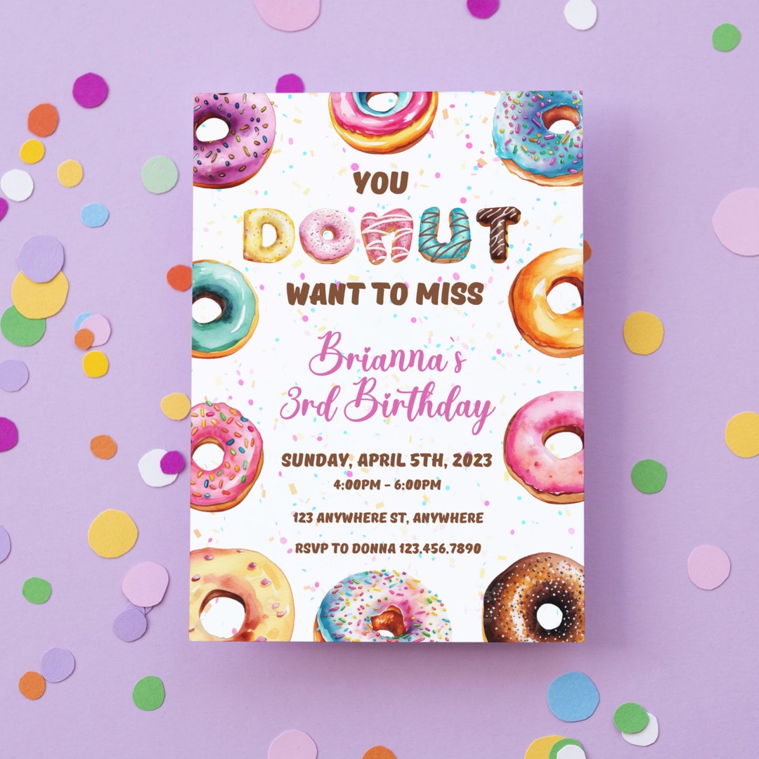 Editable Donut Birthday Invitation, You Donut Want to Miss Invite Donut ...