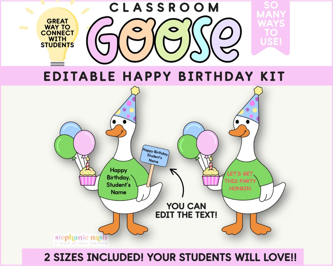 Classroom Goose | Birthday Goose for the Classroom | Editable Silly ...