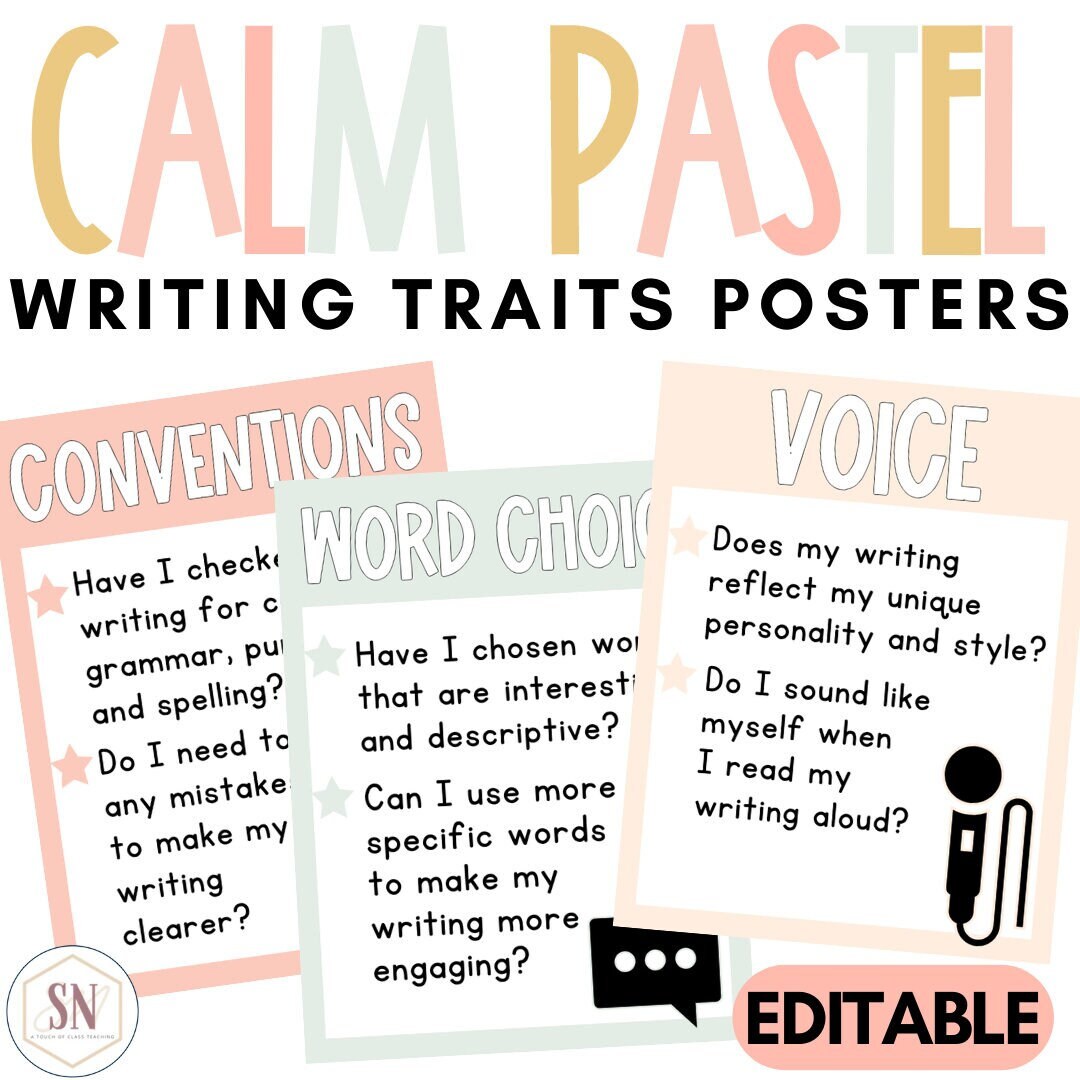 Calm Pastel Classroom Decor | 6+1 Writing Traits Posters | Editable ...