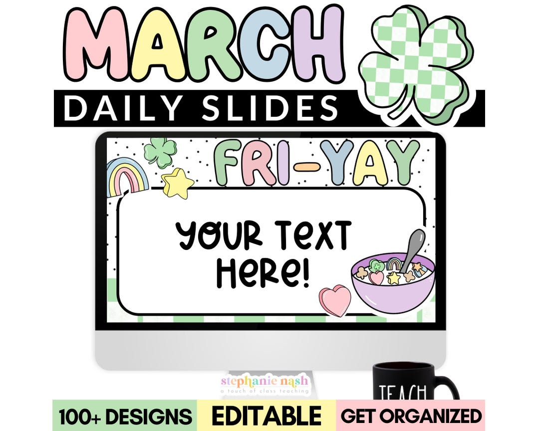 March Morning Slides Editable| March Daily Slides Editable | St ...