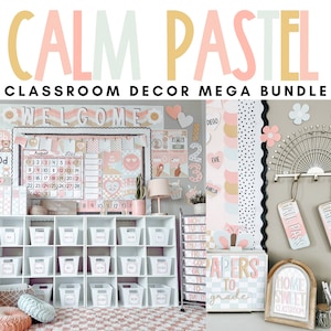 Calm Pastel Classroom Decor Bundle Editable | Ultimate Mega Classroom ...