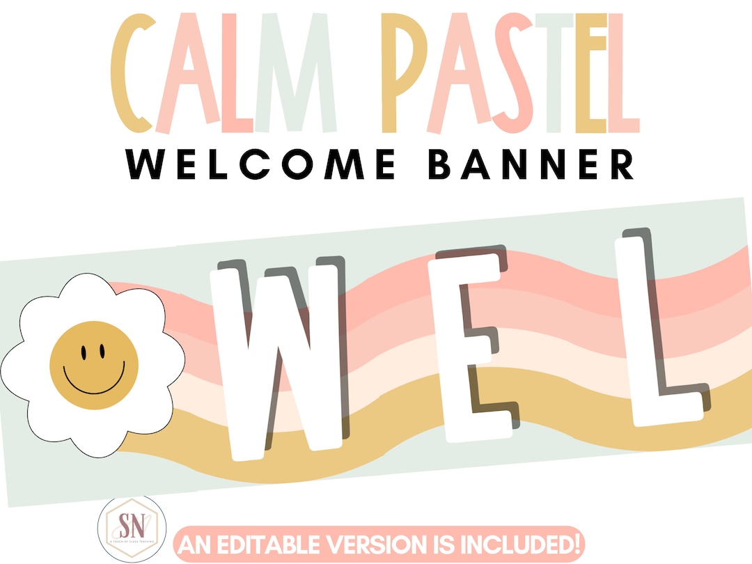 Calm Pastel Classroom Decor | Welcome Banner | Editable | - Etsy