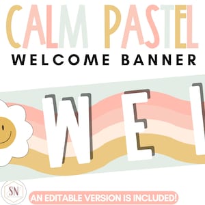 Calm Pastel Classroom Decor | Welcome Banner | Editable | - Etsy