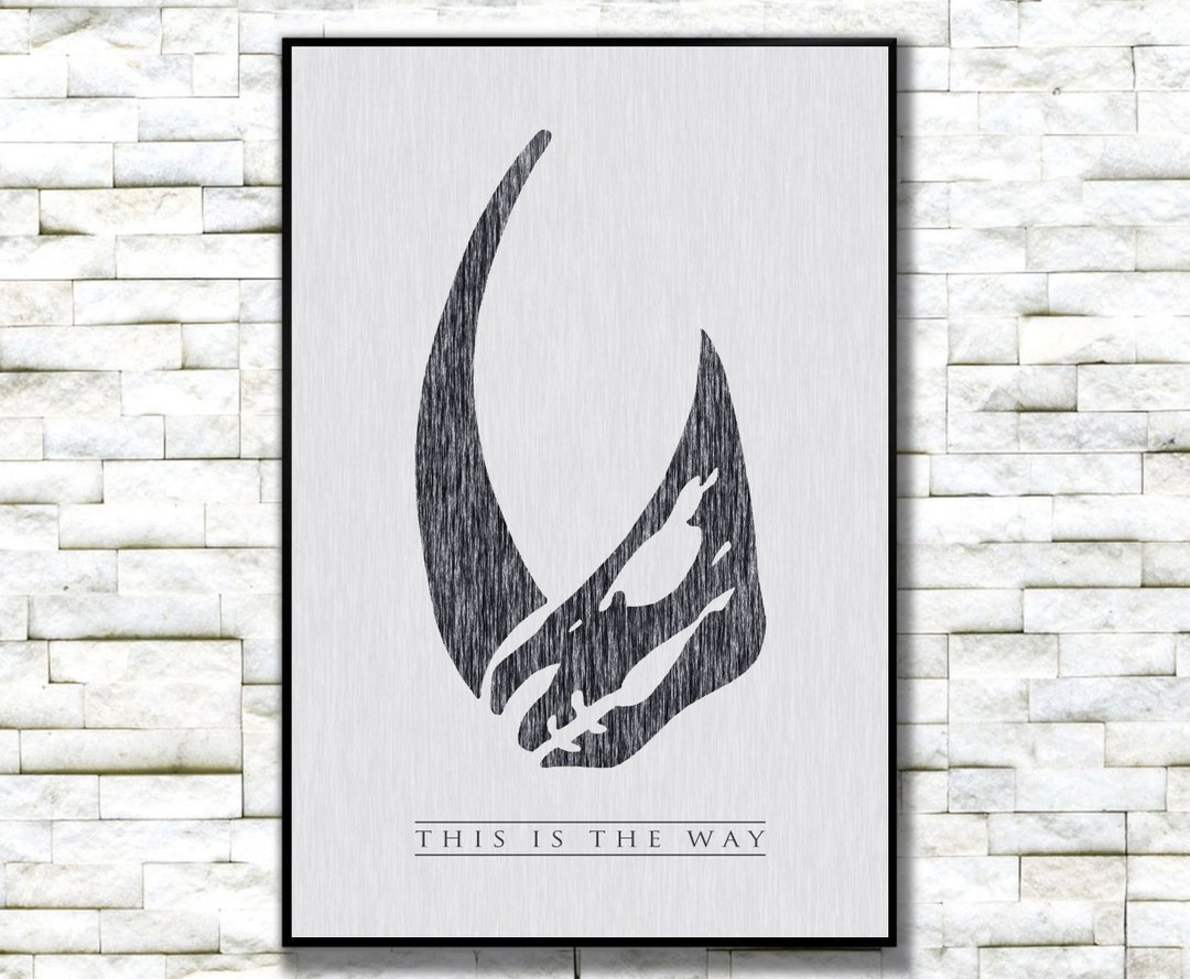 The Mandalorian Art - This is the Way - Star Wars - 7.5x11" or 11x17 ...
