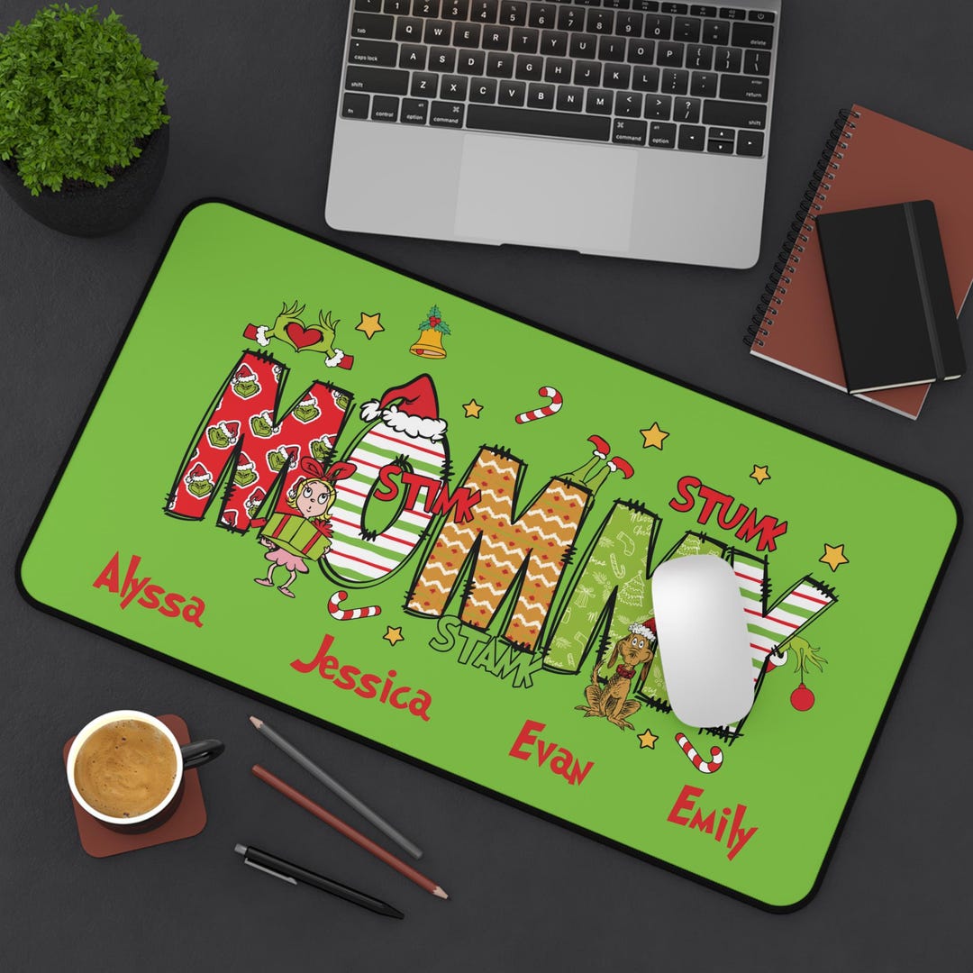 Personalized Grinch Inspired Mom Desk Mat, Custom Momma, Mama, Gigi ...