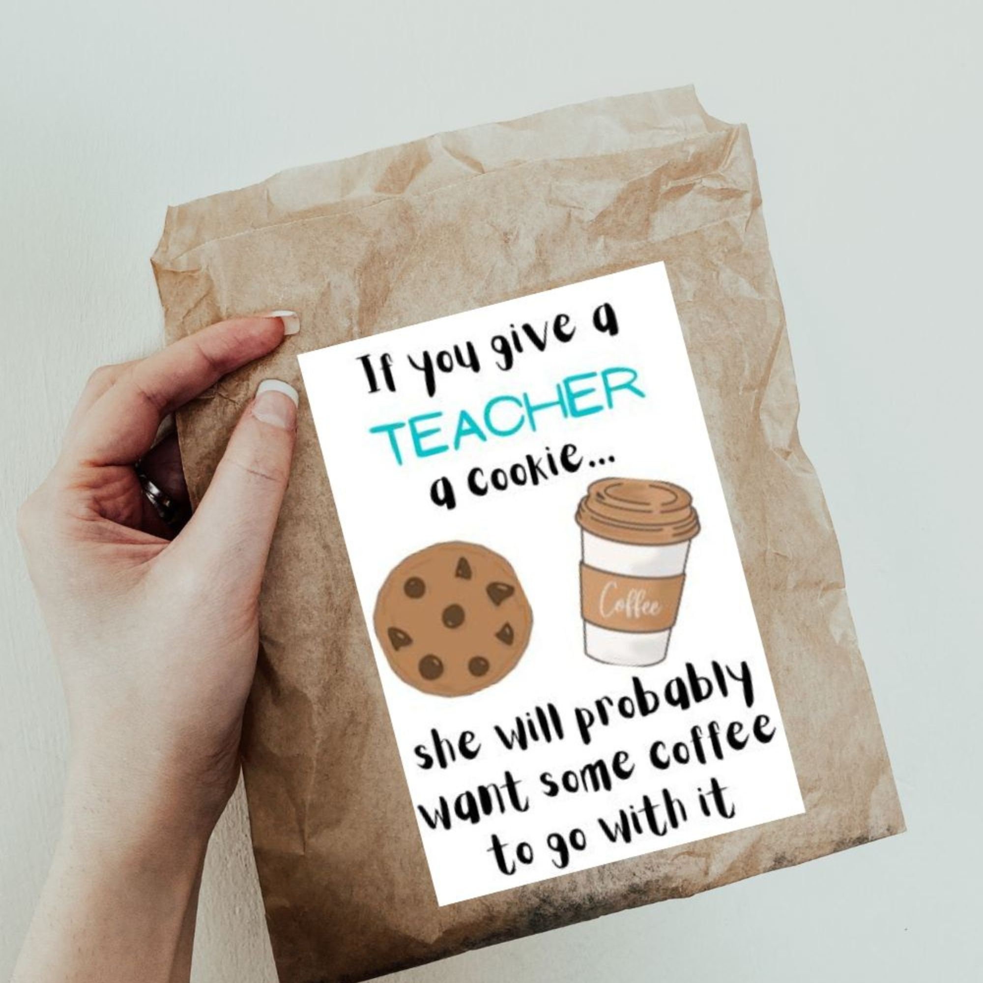 Printable Teacher Appreciation Gift Tag | If You Give a Teacher a ...