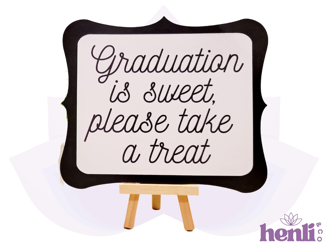 Graduation is Sweet Please Take a Treat Sign | Graduation Candy Bar ...
