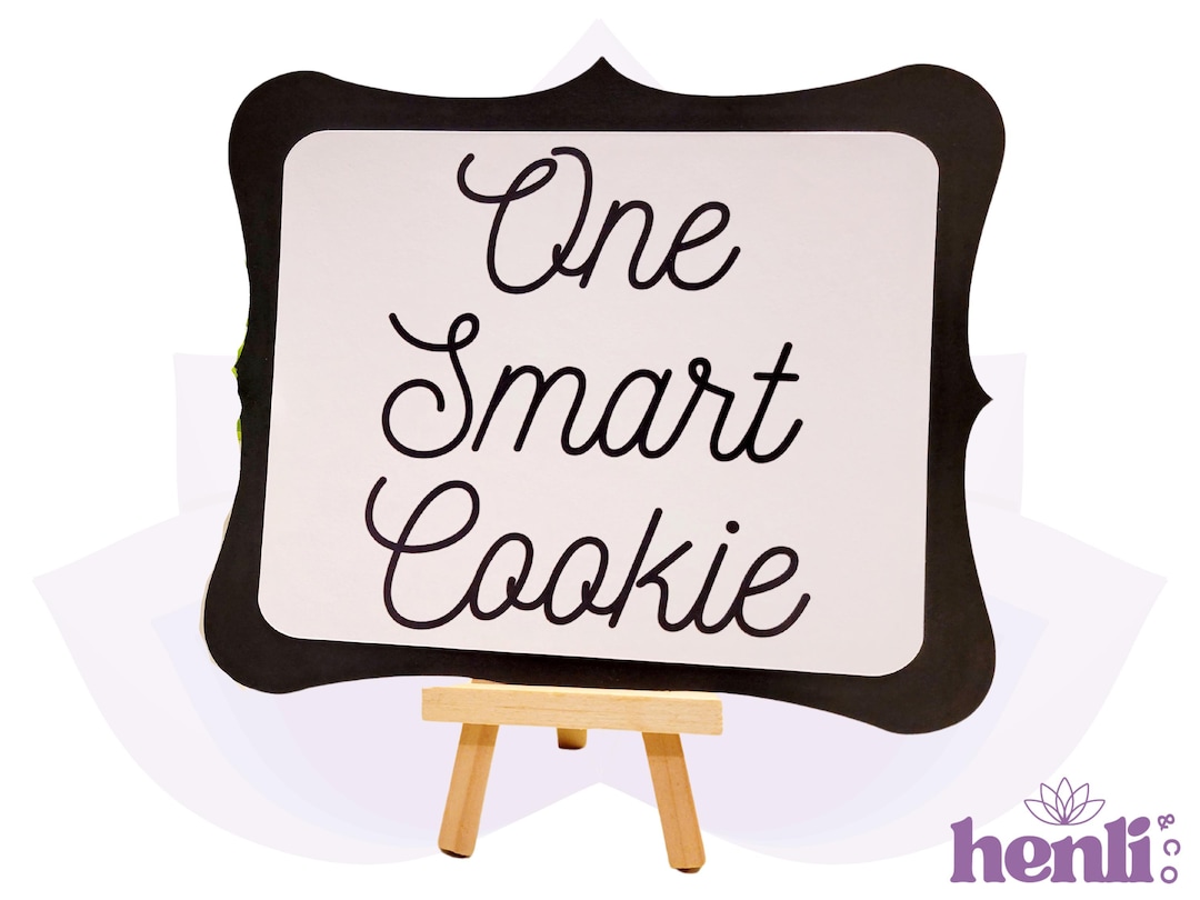 One Smart Cookie Sign Cookie Table Sign Graduation Party Decorations He ...