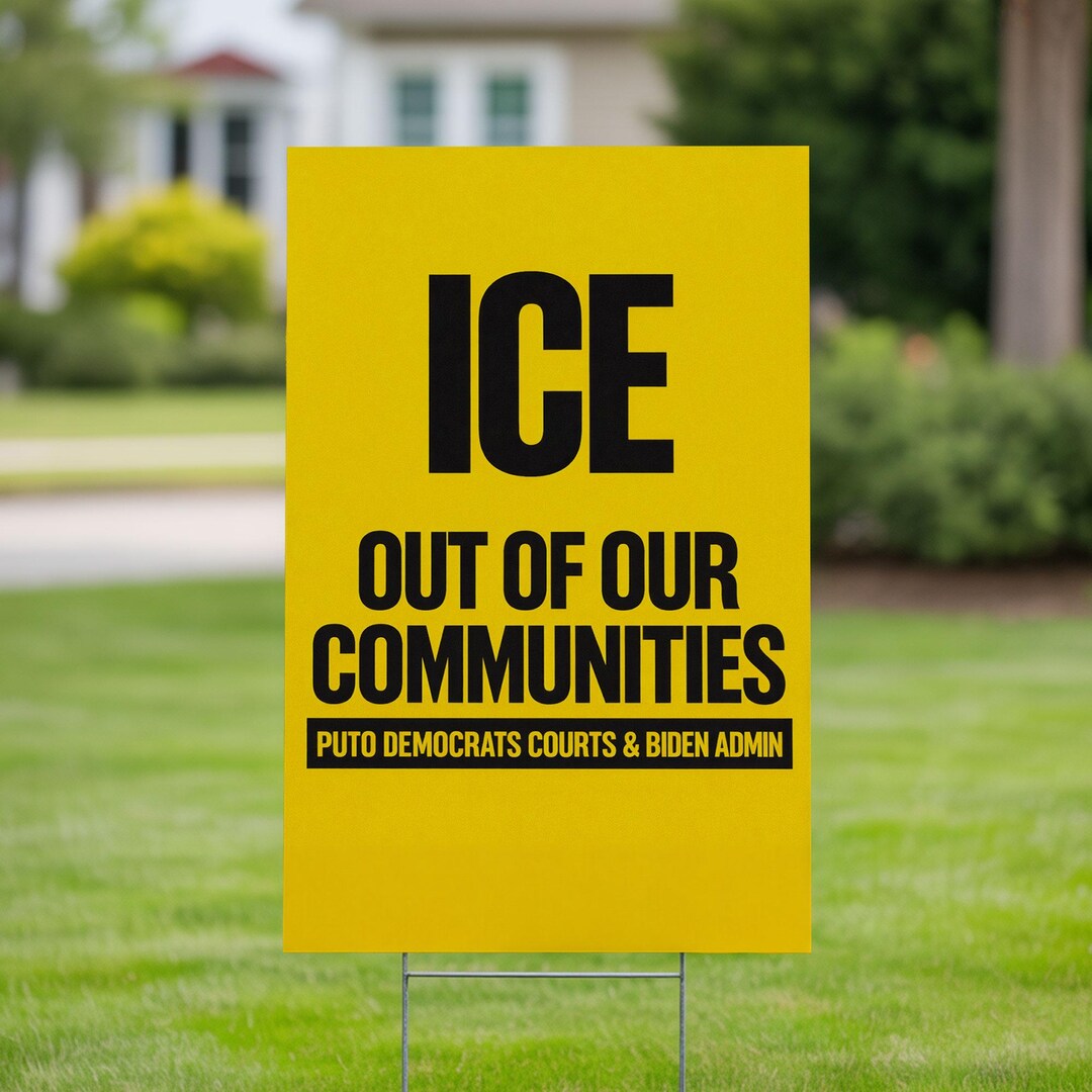 ICE Out of Our Communities Yard Sign, Anti ICE Protest Sign ...