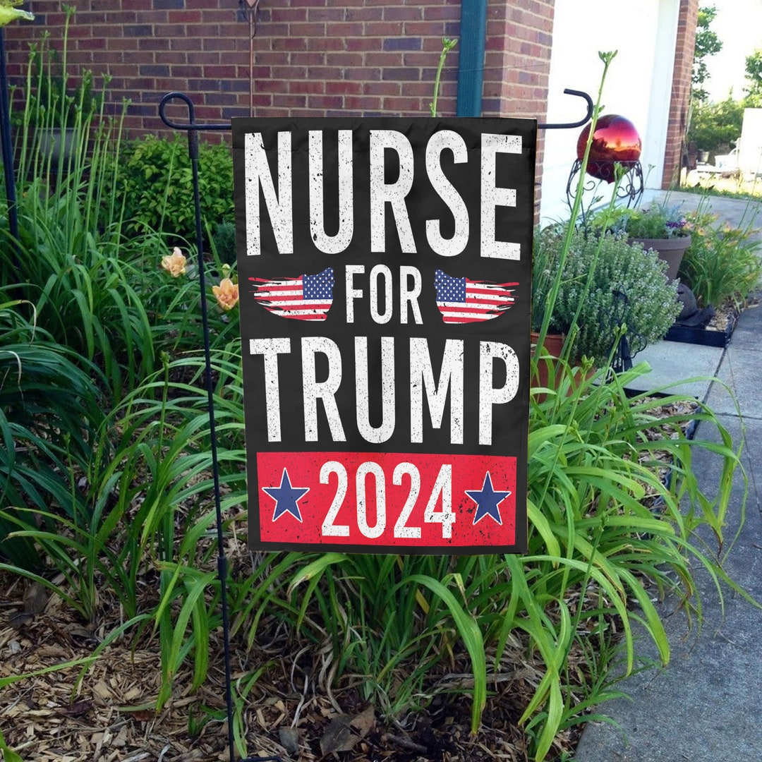 Nurses for Trump 2024 Flag, Re-election Trump Republican USA Flag, 2024 ...
