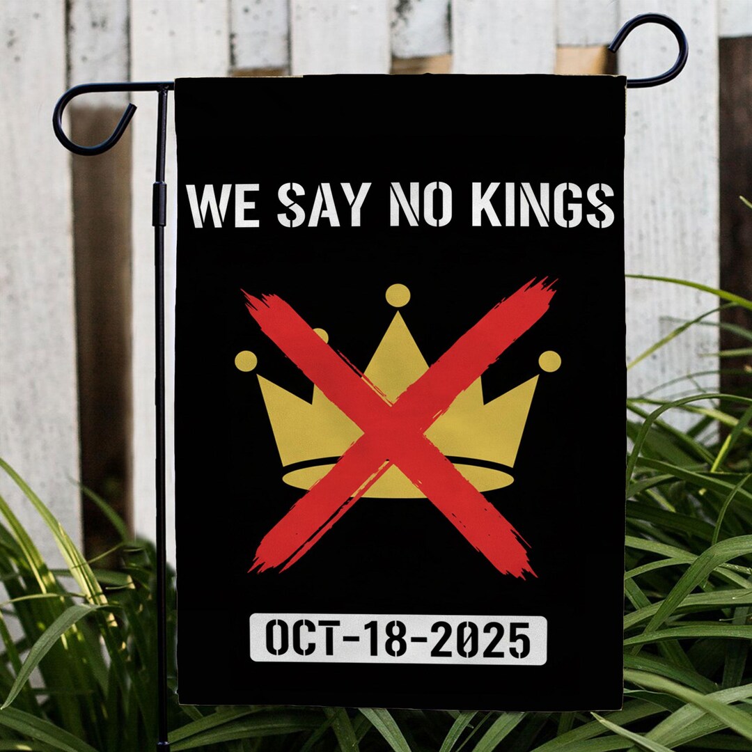 We Say No Kings Oct 18 2025 Flag, No Kings in America Protest Flag ...