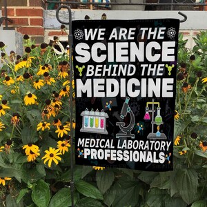 We Are Science Behind the Medicine Happy Lab Week Laboratory Flag, Lab ...