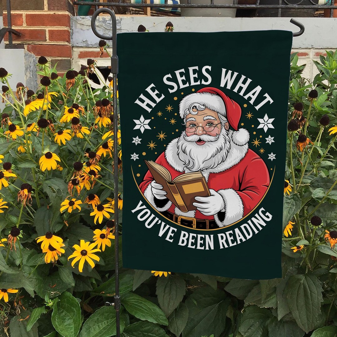 He Sees What You've Been Reading Flag, Funny Reader Gift Flag, Funny ...