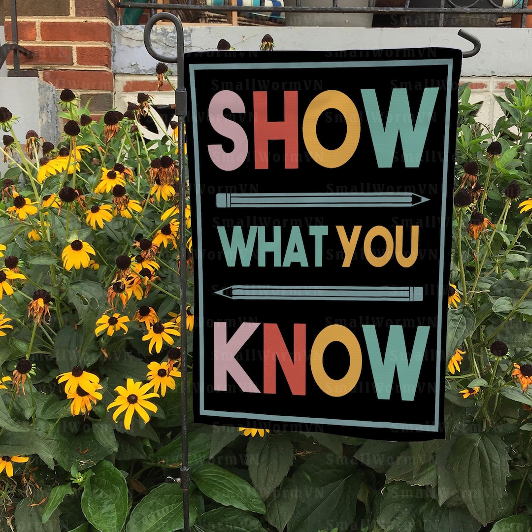 Show What You Know Flag, Funny Exam Testing Day Flag, Staar Testing ...