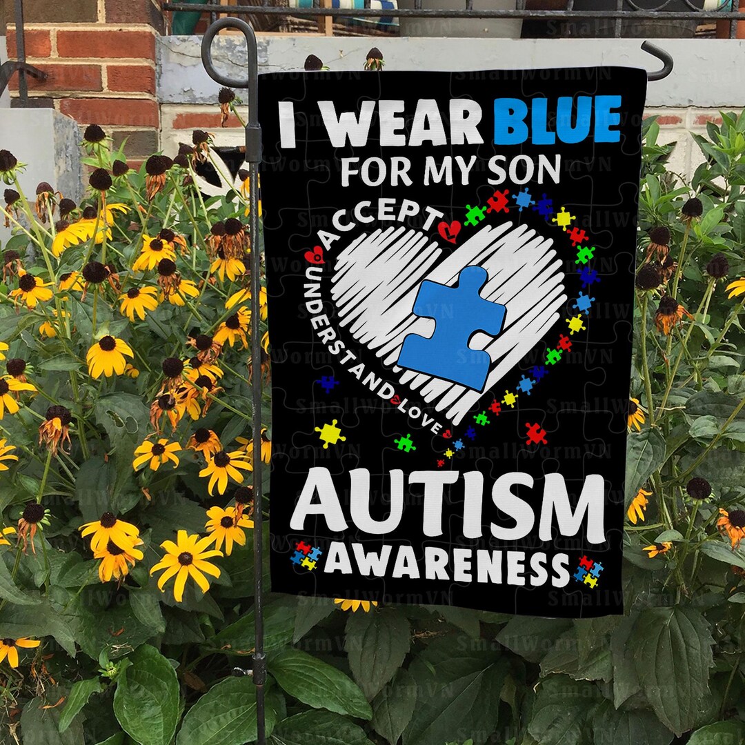 Heart I Wear Blue for My Son Autism Awareness Month Flag, Proud Autism ...