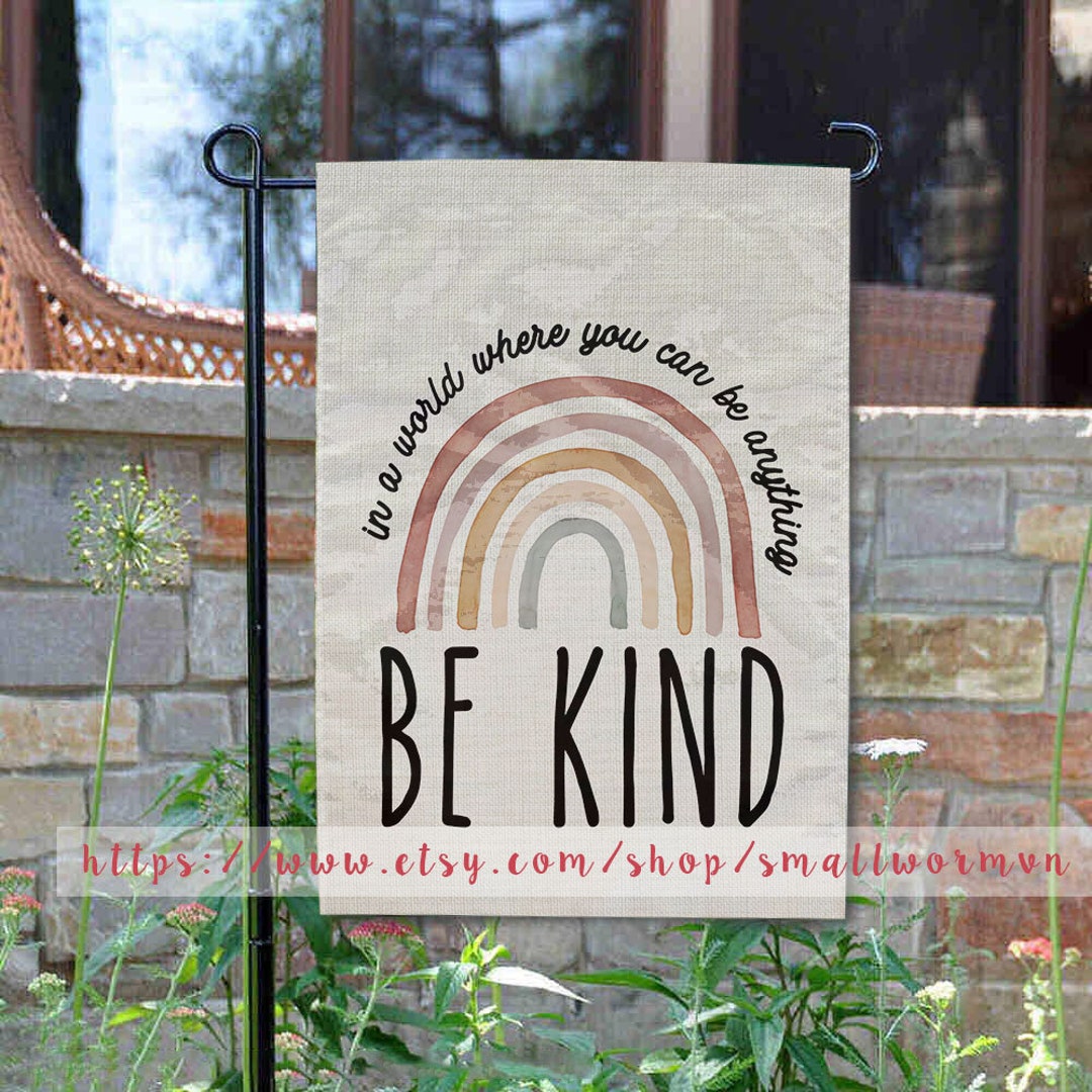 You Can Be Anything - Be Kind Flag, Porch Decor, Pride Progress, Signs ...