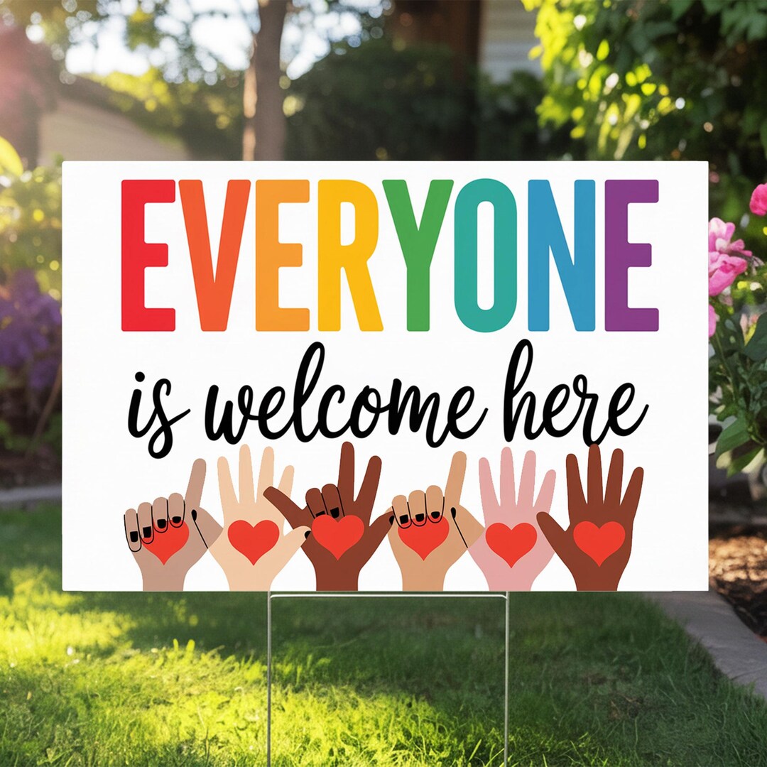 Everyone is Welcome Here Yard Sign, Diversity Hands Red Sign, Inclusive ...