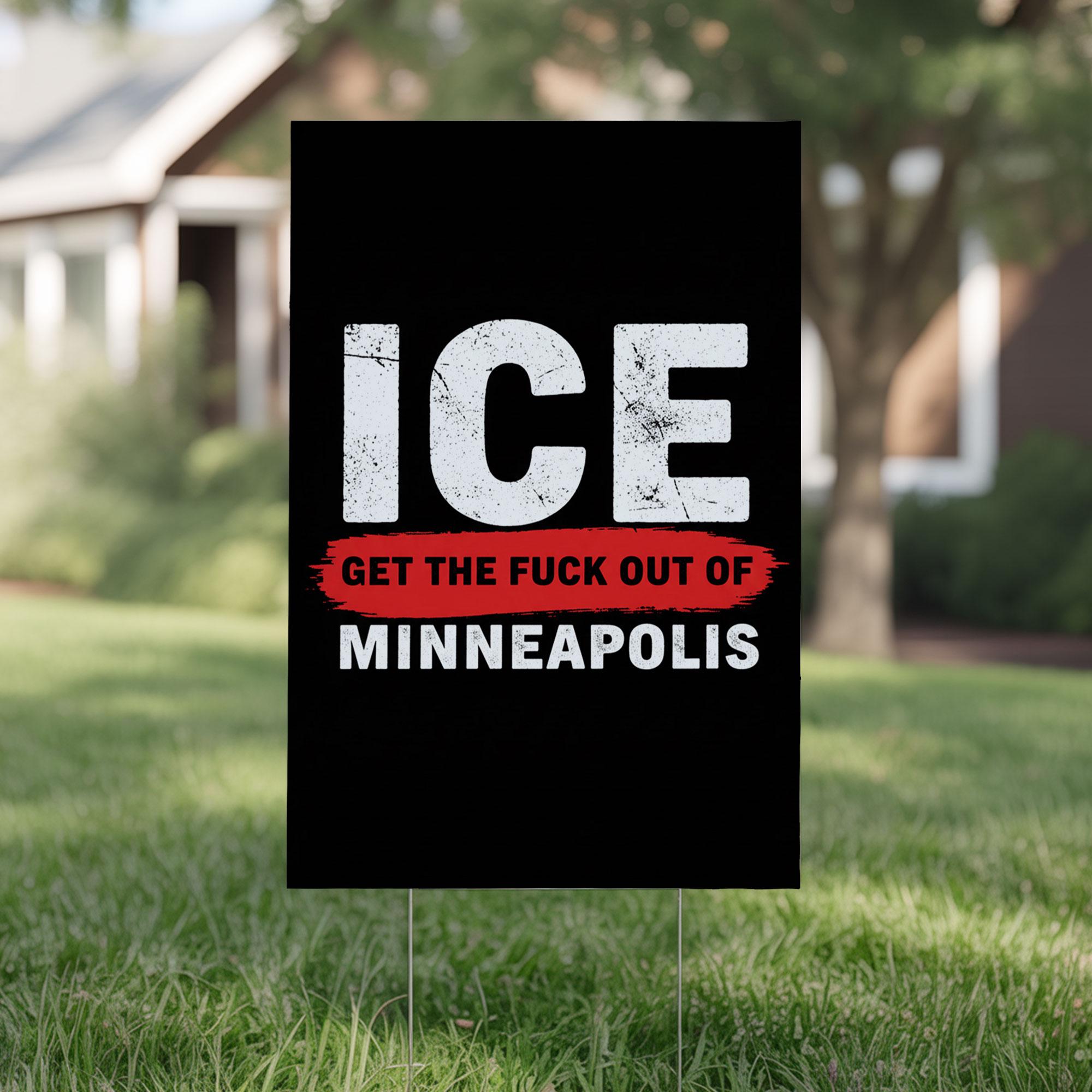 ICE Get Out of Minneapolis Yard Sign, Anti ICE Protest Sign, Justice ...