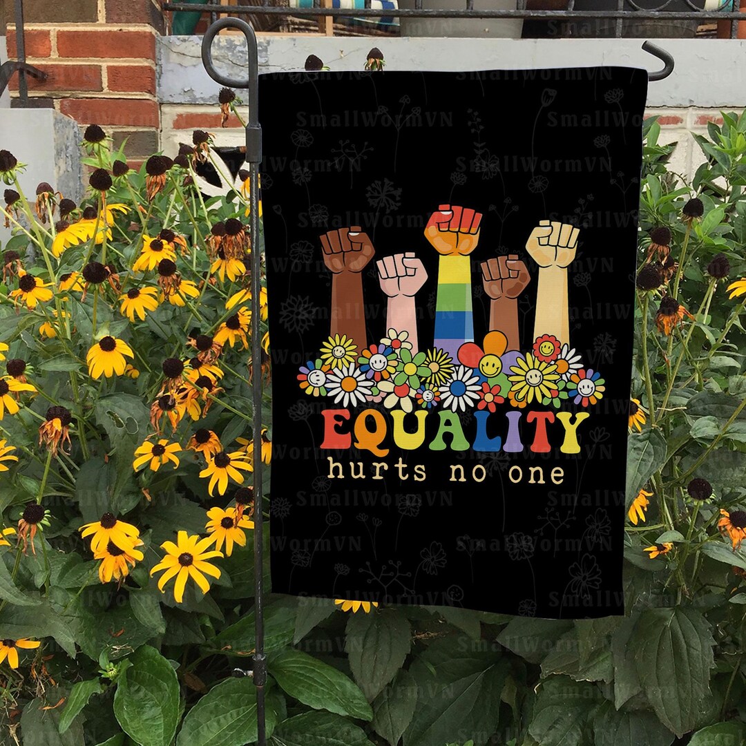 Equality Hurts No One Lgbtq Pride Human Rights Flag, Pro Choice Garden ...