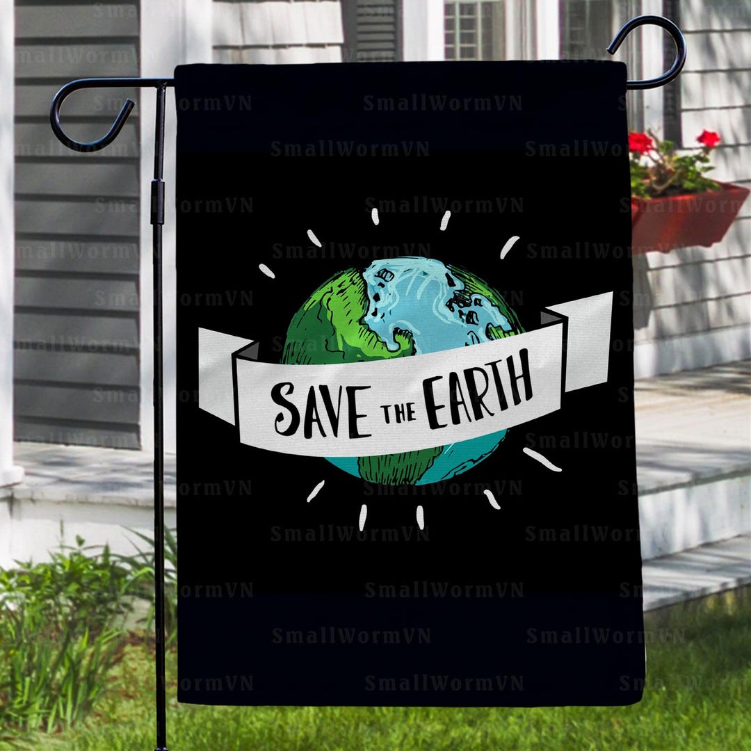 Save the Earth Flag, Save Earth Flag, Save Our Planet Flag, Earth Love Yard Decor, Earth ...