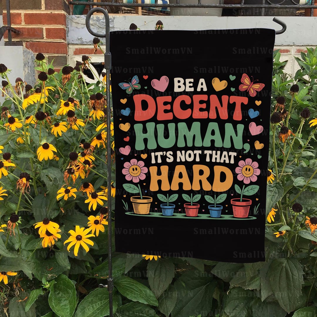 Be A Decent Human It's Not That Hard Flag, Be Kind LGBTQ Pride Flag ...