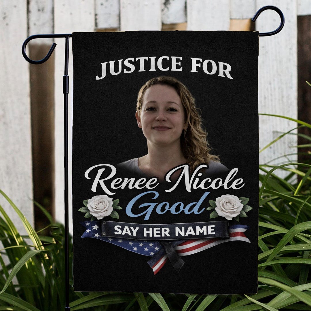 Say Her Name Renee Nicole Good Garden Flag, Justice for Renee ...