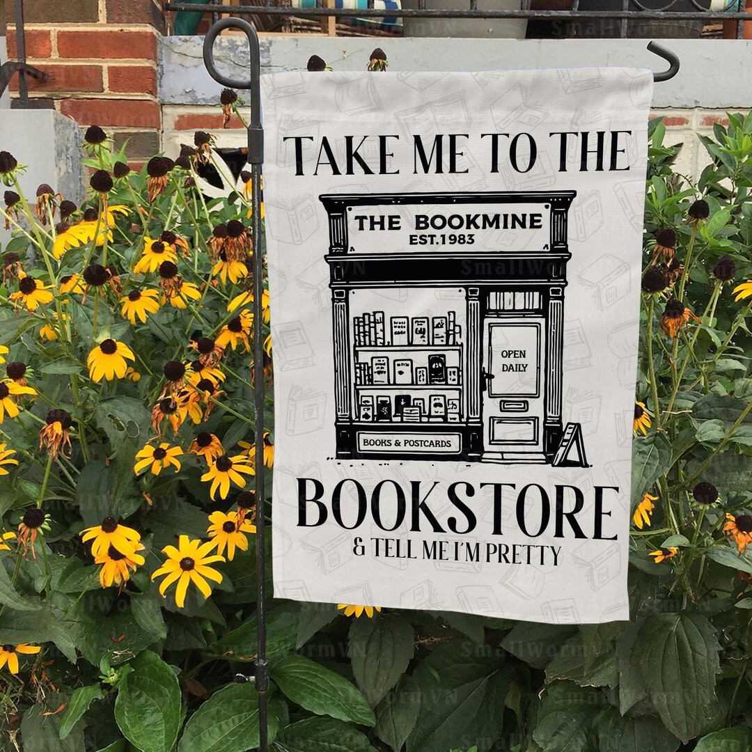 Take Me to the Bookstore and Tell Me I'M Pretty Flag, Library Lawn ...