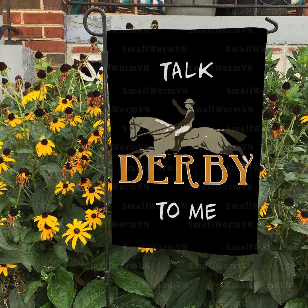 Talk Derby to Me Horse Racing Lover Flag, Derby Festival Celebrate Flag ...