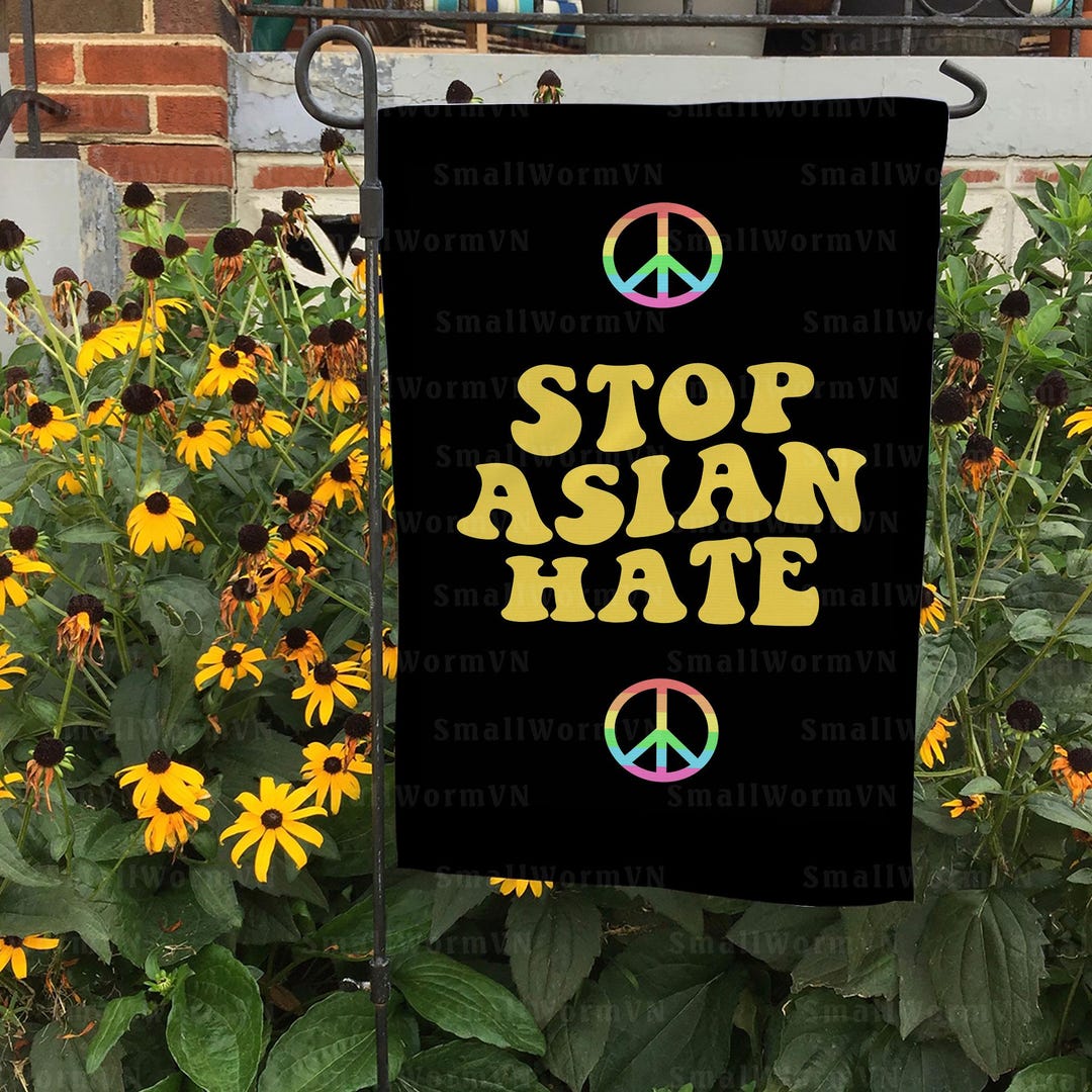 Stop Asian Hate Flag, Stop the Hate Flag, Asian Lives Matter, Social ...