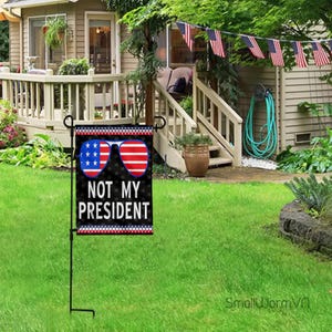 Not My President 2024 Flag, Democrat Elections Not My President Flag ...