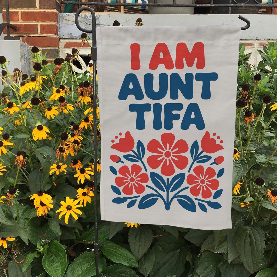 Floral I Am Aunt Tifa Flag, Equality Awareness Flag, Fascist Activist ...