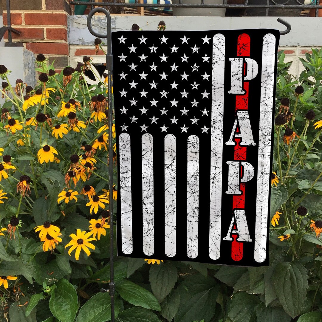 Proud Papa Flag, Papa Firefighter Garden Flag, Fathers Day Gifts, Thin ...