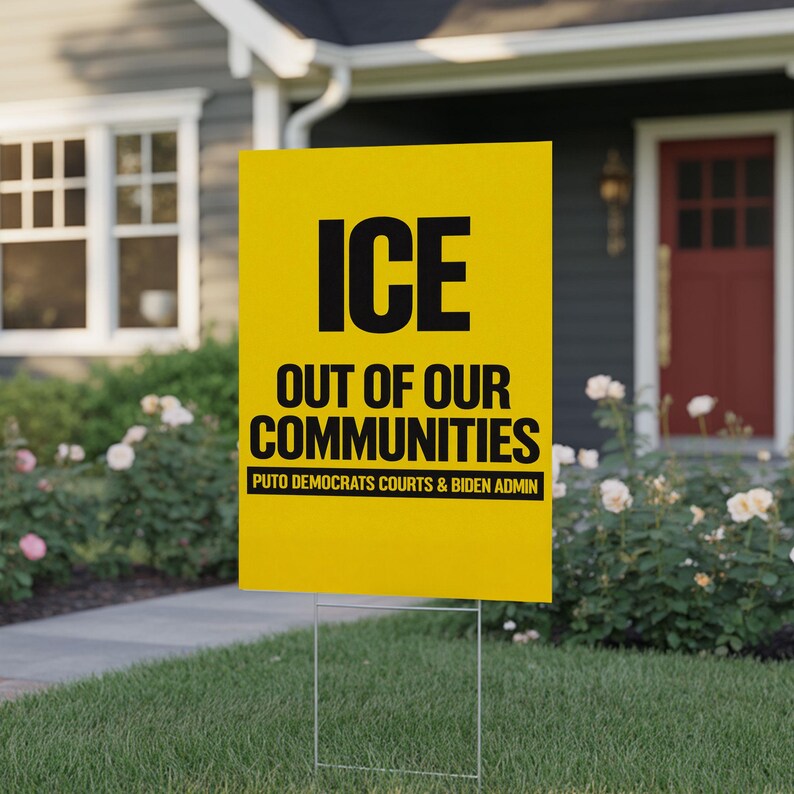 ICE Out of Our Communities Yard Sign, Anti ICE Protest Sign ...