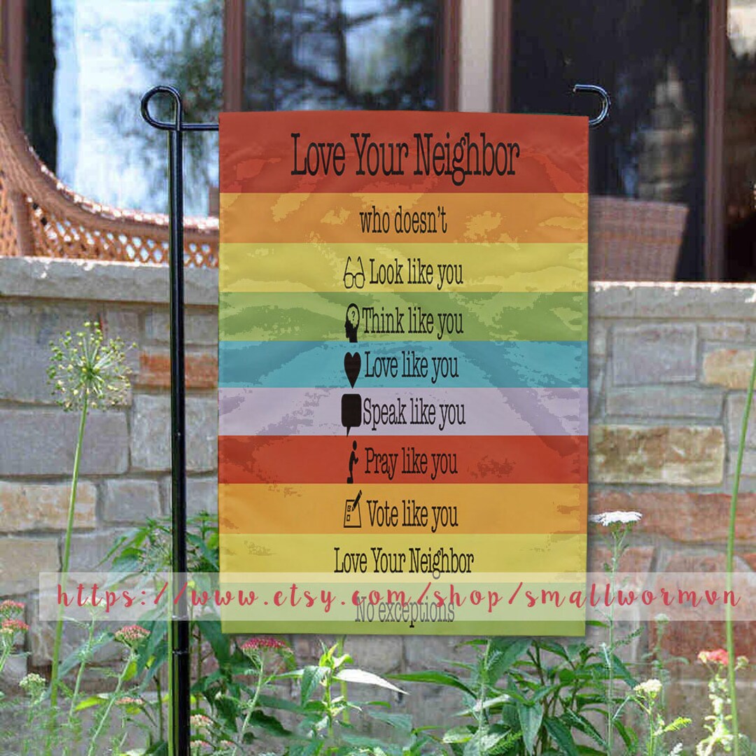 Love Your Neighbor Flag, Lgbt Pride Flag, Yard Flag, Custom We Believe ...
