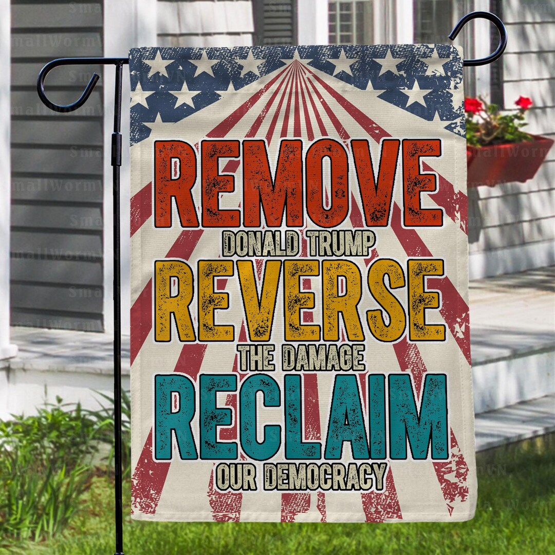 Remove Reverse Reclaim Protest Flag, Political Garden Flag, Resist Yard ...