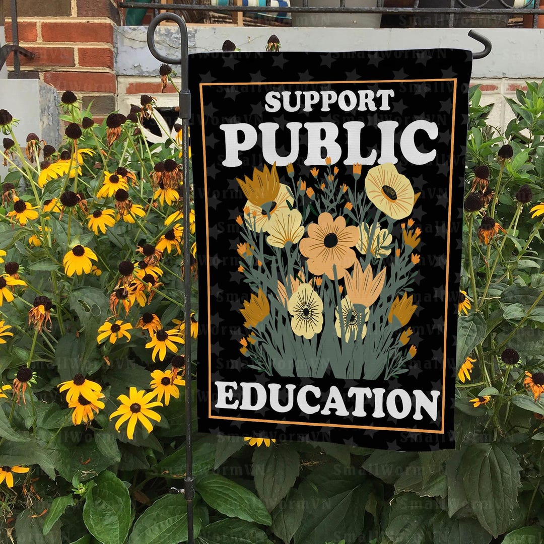 Support Public Education Flag, Protect Public Schools Flag, Advocate ...
