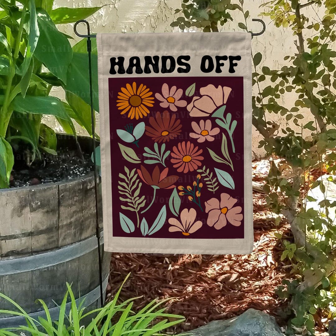 Hands off Protest Floral Flag, Subtle Political Garden Banner, Social ...