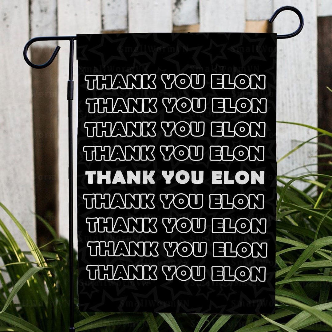 Thank You Elon Flag, US Autronauts Recue Mission Elon, Elon Brings ...