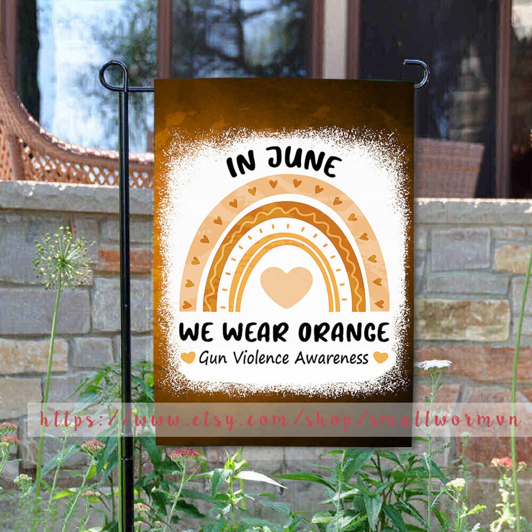 Rainbow in June We Wear Orange Flag, Gun Violence Awareness Rainbow ...