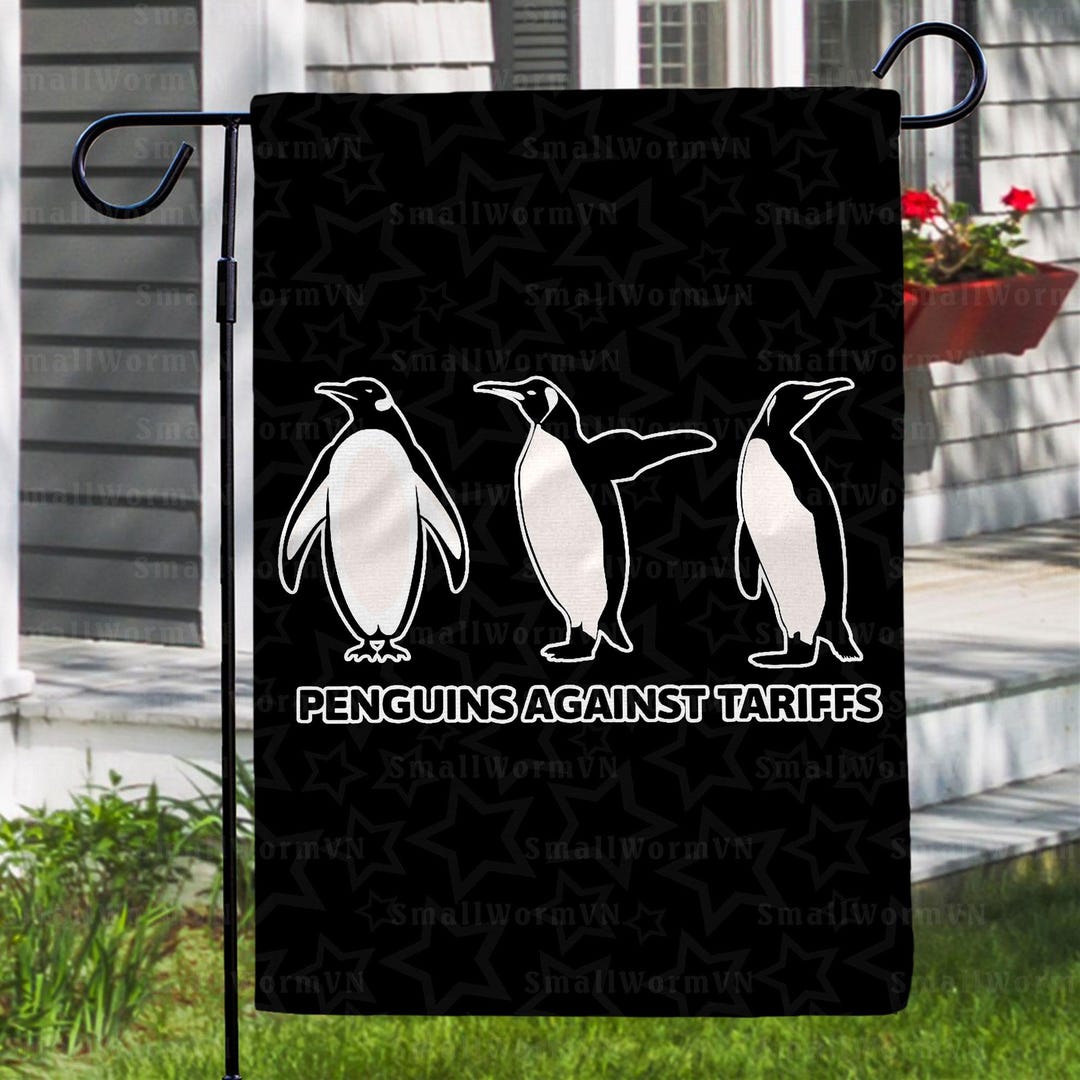 Penguins Against Tariffs Flag, Resistance Yard Sign, Resist Garden Flag ...